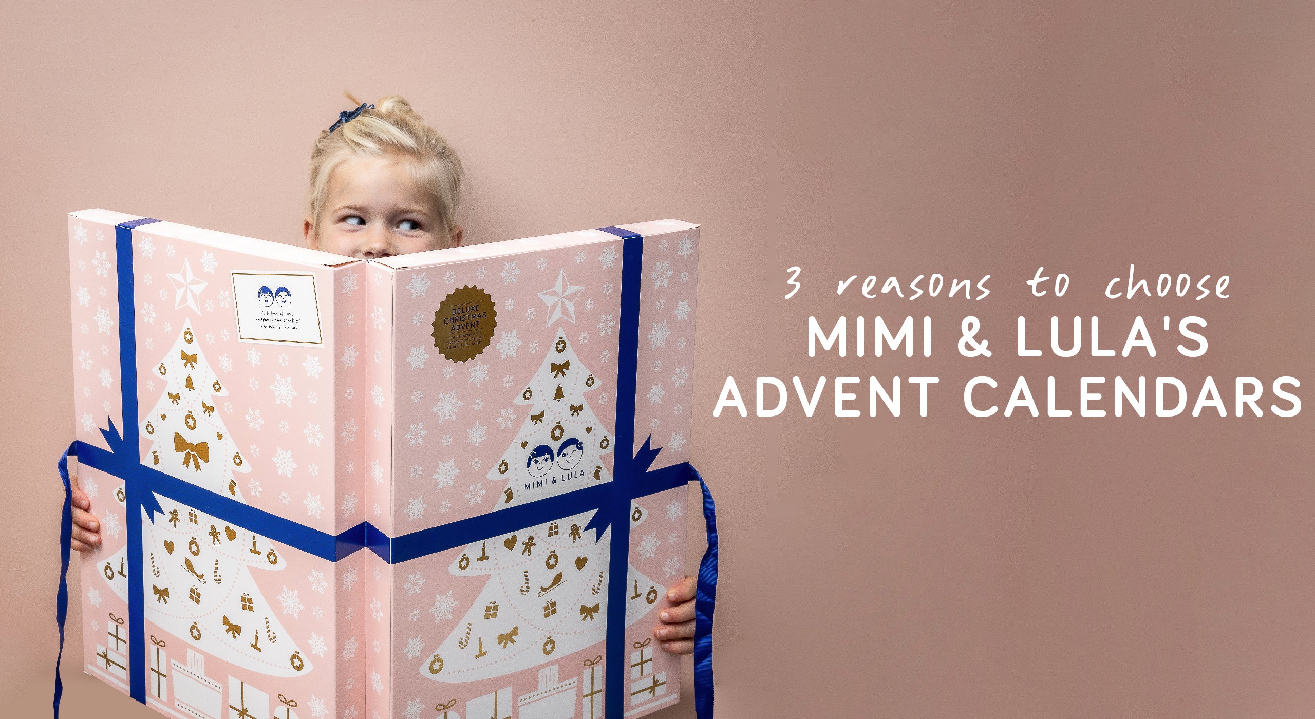 3 Reasons To Choose Mimi & Lula's Advent Calendars